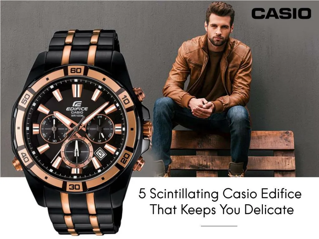 PPT - 5 Scintillating Casio Edifice that Keeps You Delicate PowerPoint ...