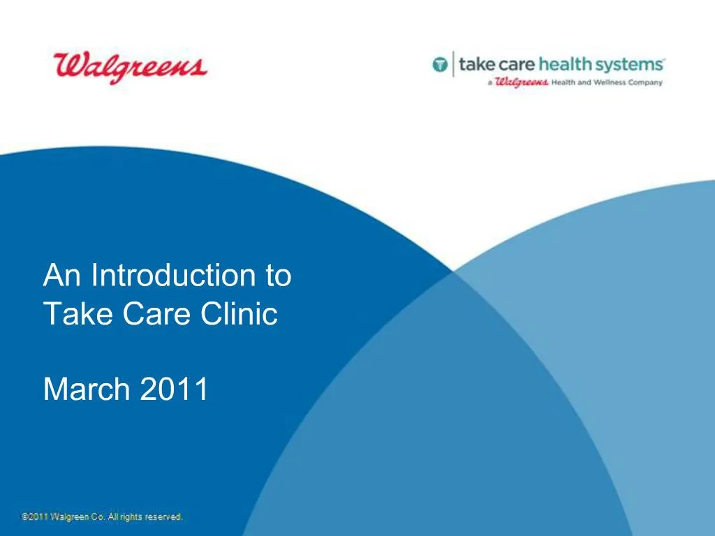 PPT - An Introduction to Take Care Clinic March 2011 PowerPoint ...