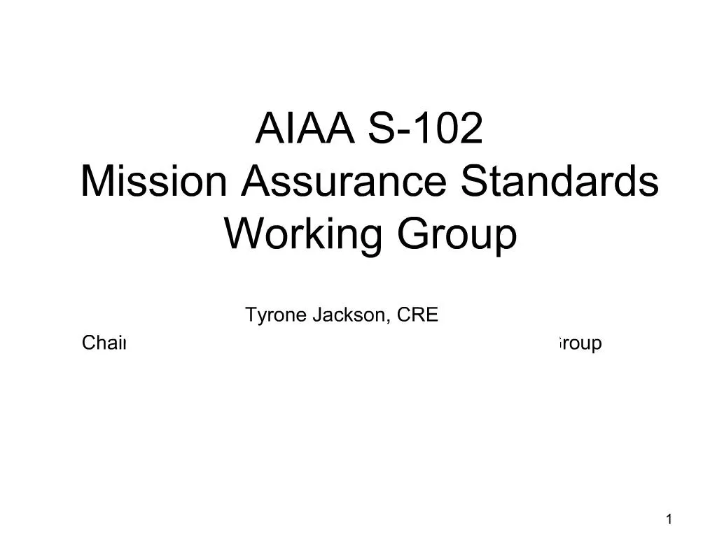 PPT - AIAA S-102 Mission Assurance Standards Working Group PowerPoint ...