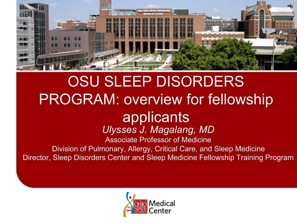 PPT - OSU SLEEP DISORDERS PROGRAM: overview for fellowship applicants ...