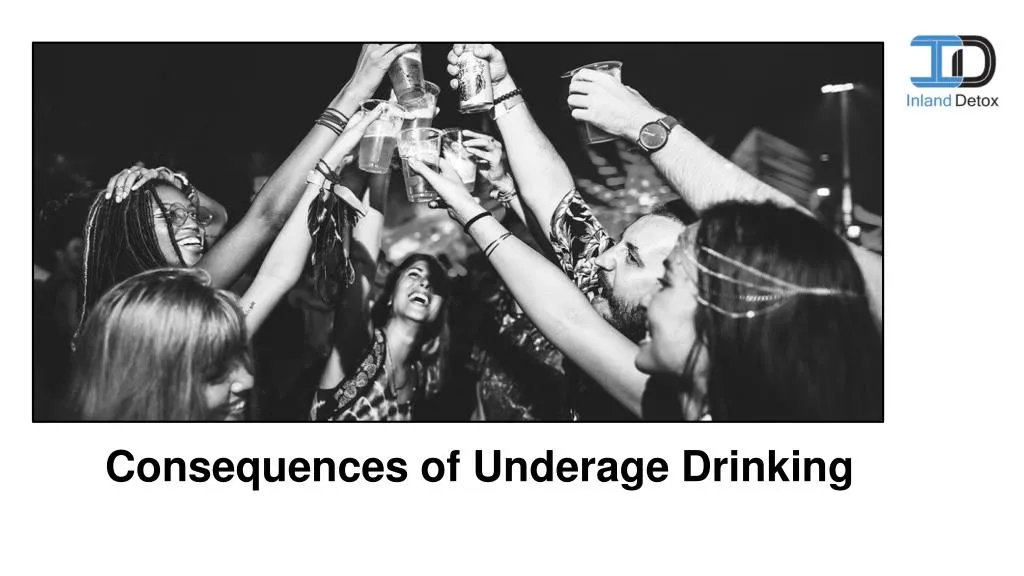 PPT - Consequences of Underage Drinking PowerPoint Presentation, free ...