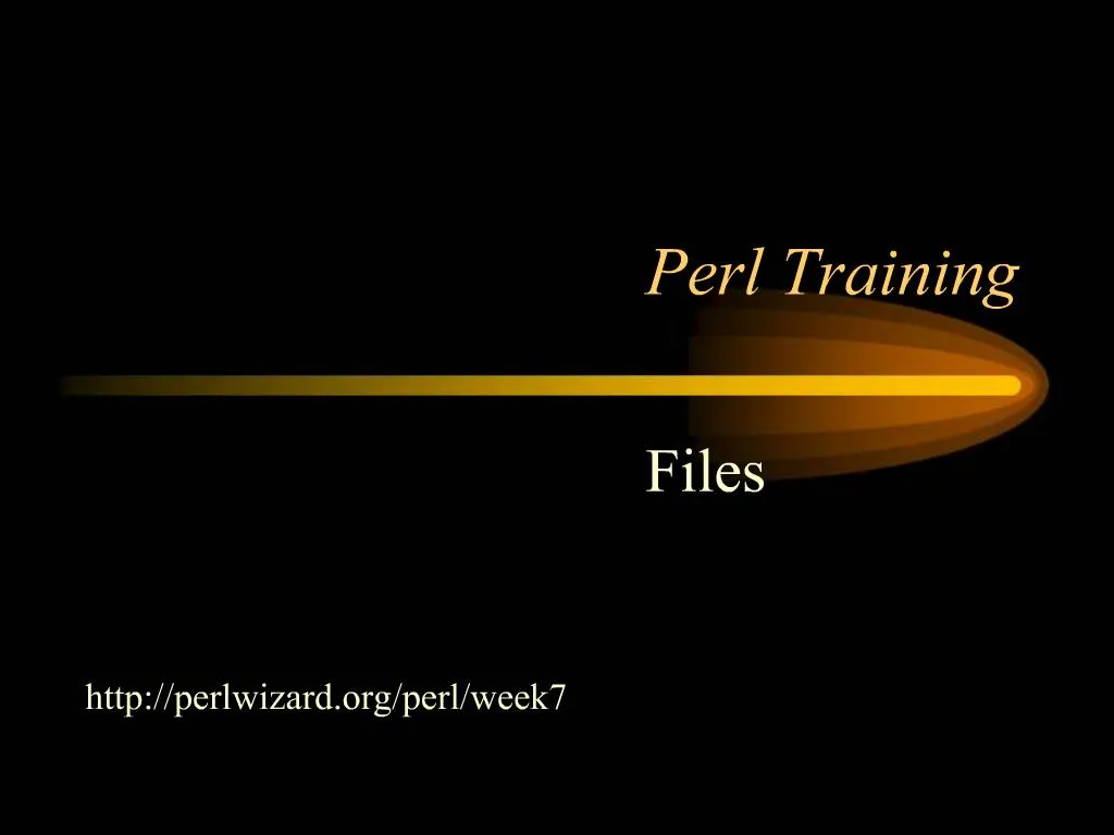 PPT - Perl Training PowerPoint Presentation, free download - ID:781144