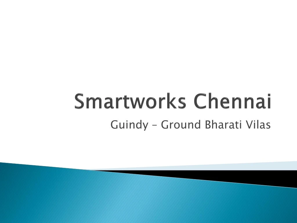 PPT - Smartworks Chennai - Shared office facilities PowerPoint ...