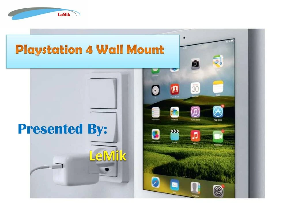 PPT - Playstation 4 Wall Mount PowerPoint Presentation, free download ...