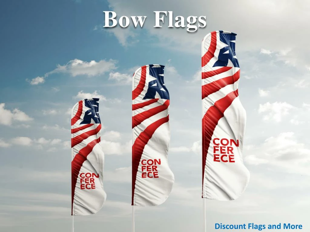 PPT - Bow Flags| Feather Flags- Discount Flags & More PowerPoint ...