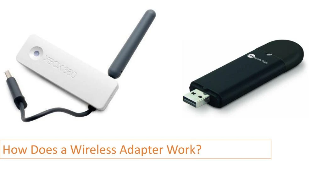 PPT - How does a wireless adapter work PowerPoint Presentation, free ...