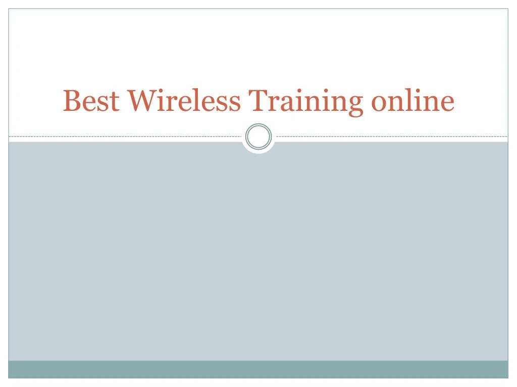 PPT - Best Wireless Training online PowerPoint Presentation, free ...