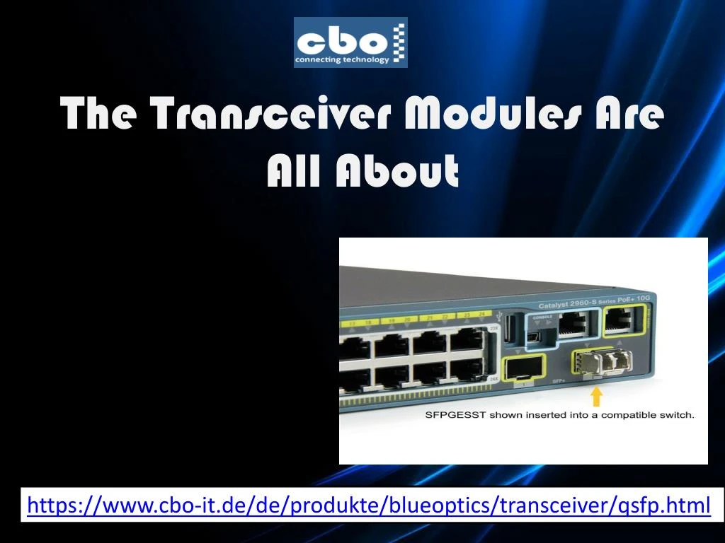 PPT - The Transceiver Modules Are All About PowerPoint Presentation ...