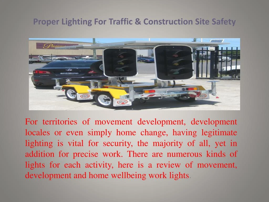 PPT - Proper Lighting For Traffic & Construction Site Safety PowerPoint ...