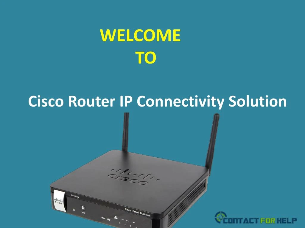 PPT - Cisco Router IP Connectivity Issues â€“ How To Fix Them ...
