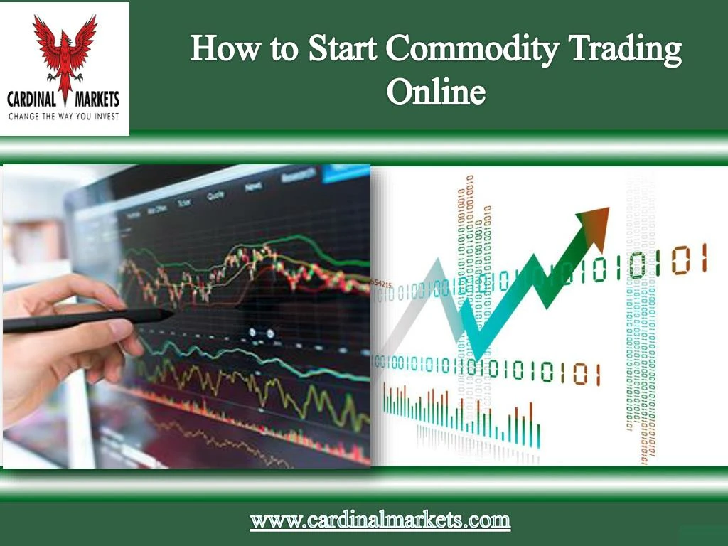 PPT - How to Start Commodity Trading Online PowerPoint Presentation ...