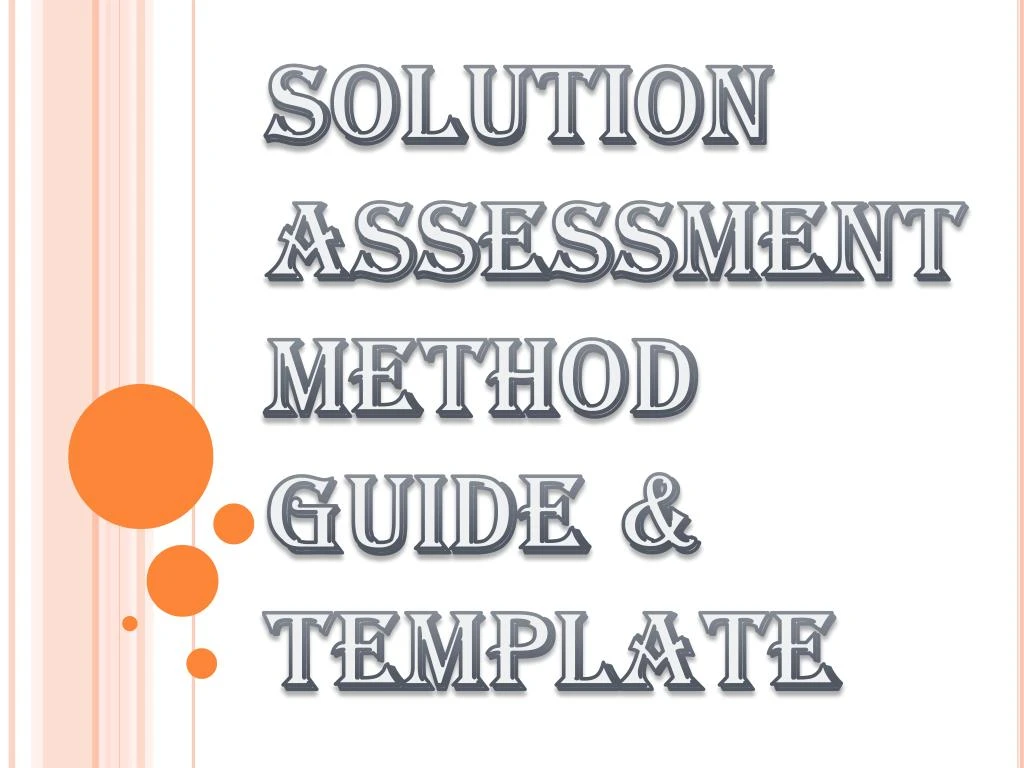 PPT - Solution Assessment Method Guide & Template by Expert Toolkit ...