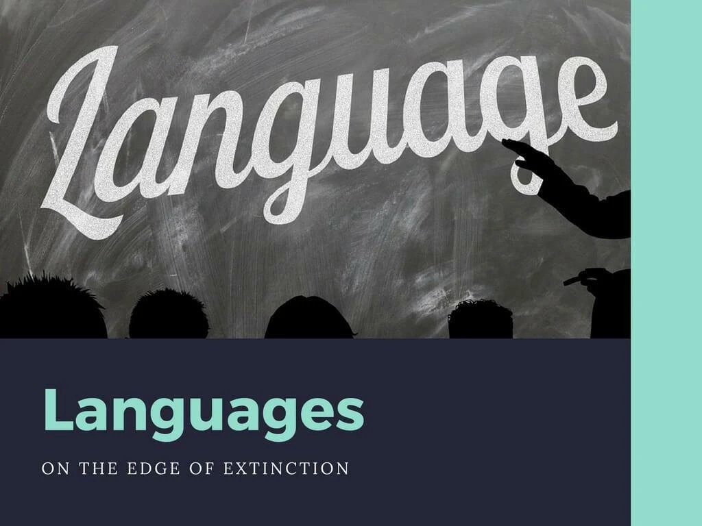 PPT - Languages on the Edge of Extinction PowerPoint Presentation, free ...