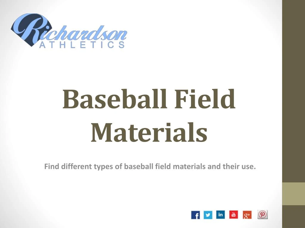 PPT - Different Types of Baseball Field Materials PowerPoint ...
