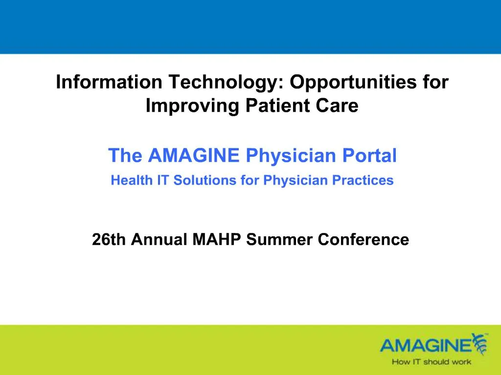 PPT - Information Technology: Opportunities for Improving Patient Care ...