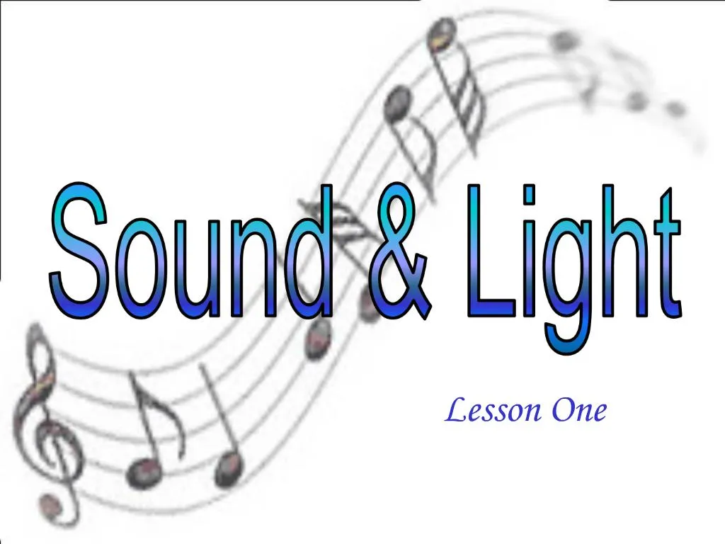 PPT - Sound Light PowerPoint Presentation, free download - ID:786522
