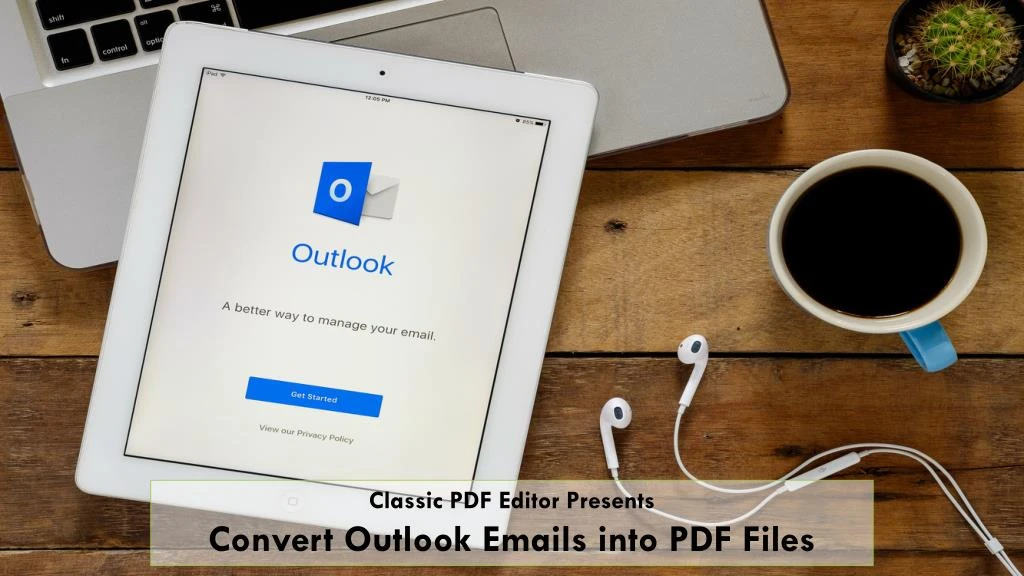 PPT - Convert Outlook Emails into PDF Files PowerPoint Presentation ... PPT - Convert Outlook Emails into PDF Files PowerPoint Presentation ...