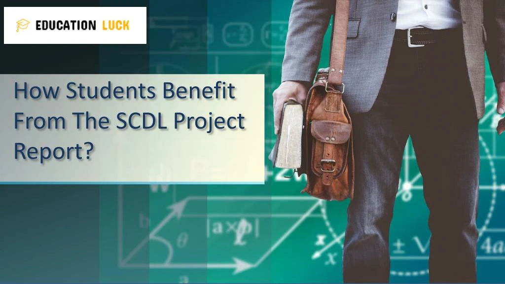 PPT - How Students Benefit From The SCDL Project Report.pptx PowerPoint ...
