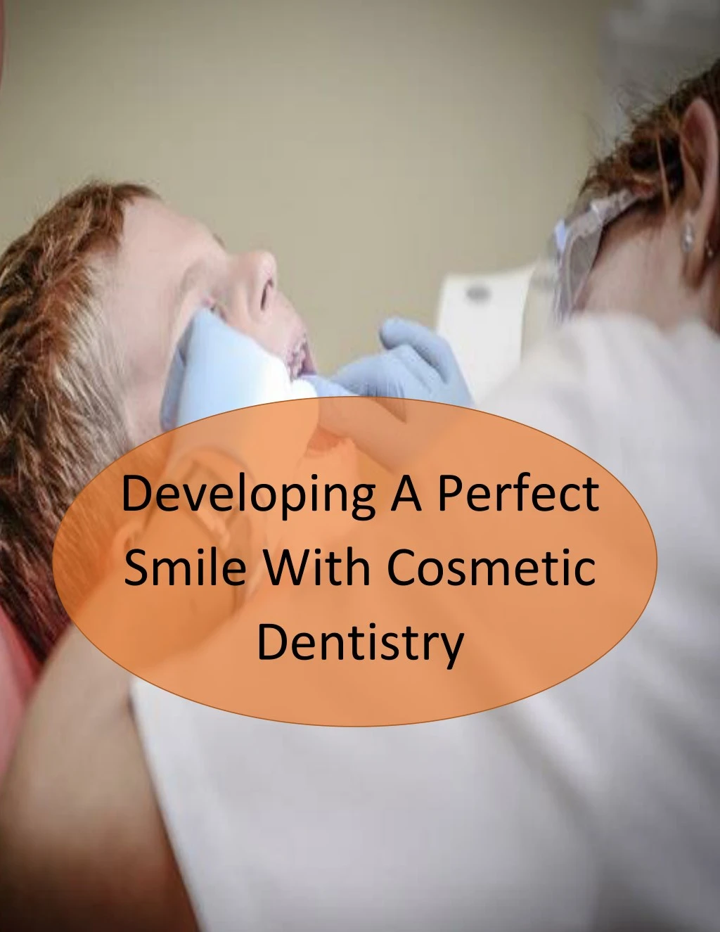 PPT - Developing A Perfect Smile With Cosmetic Dentistry PowerPoint ...