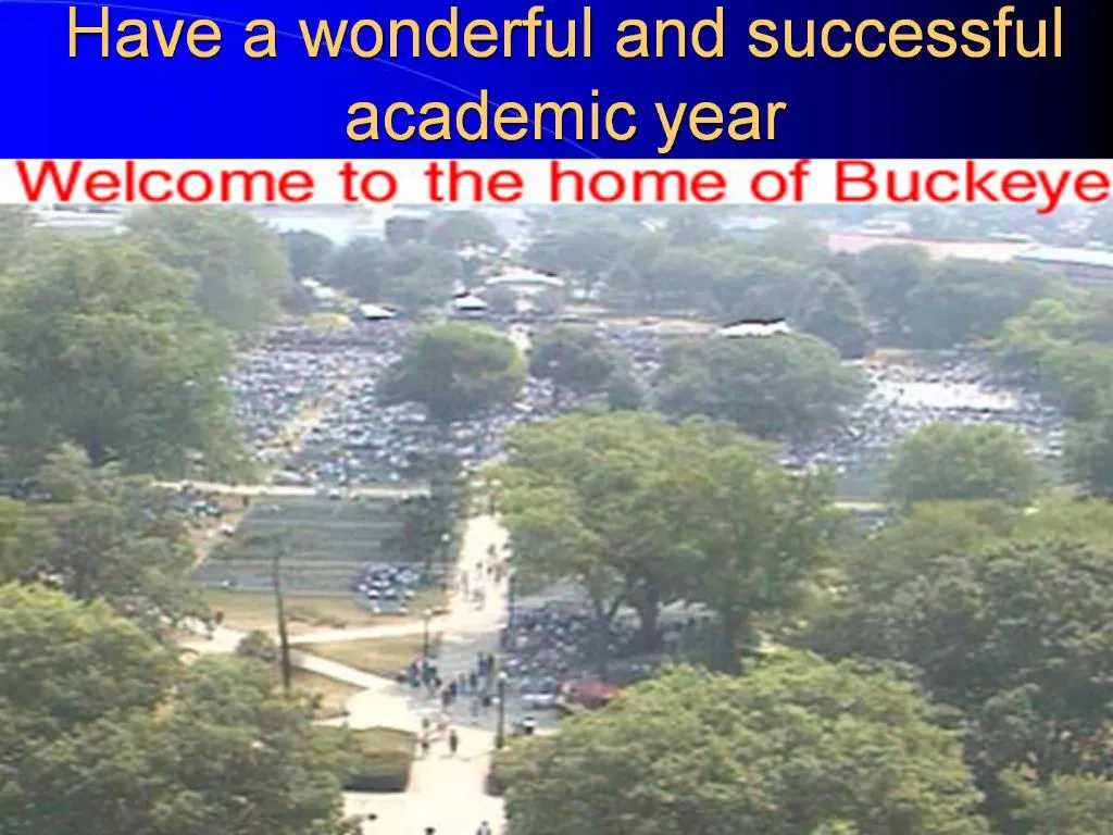 PPT - Have a wonderful and successful academic year PowerPoint ...