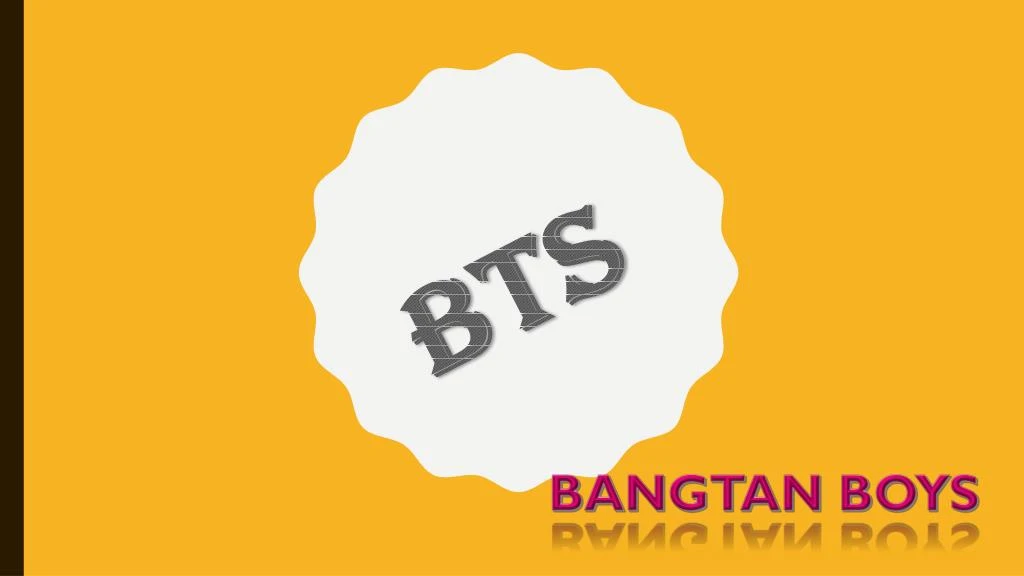 PPT - BANGTAN BOYS BTS PowerPoint Presentation, free download - ID:7894711