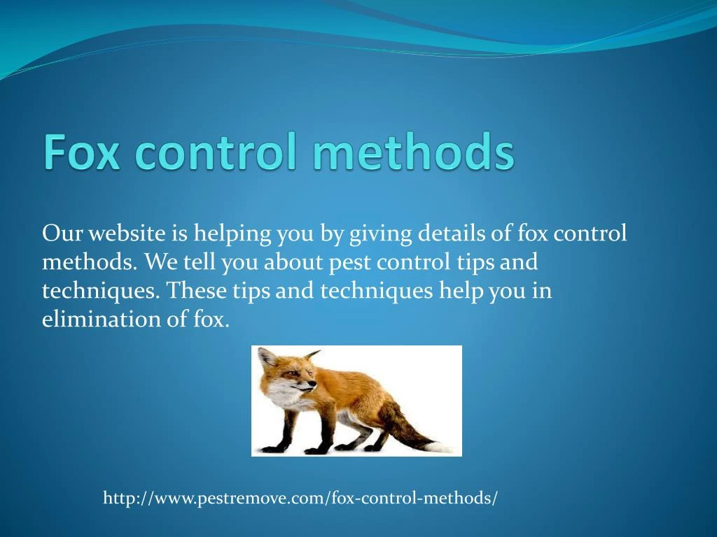 PPT - FOX CONTROL METHODS PowerPoint Presentation, free download - ID ...