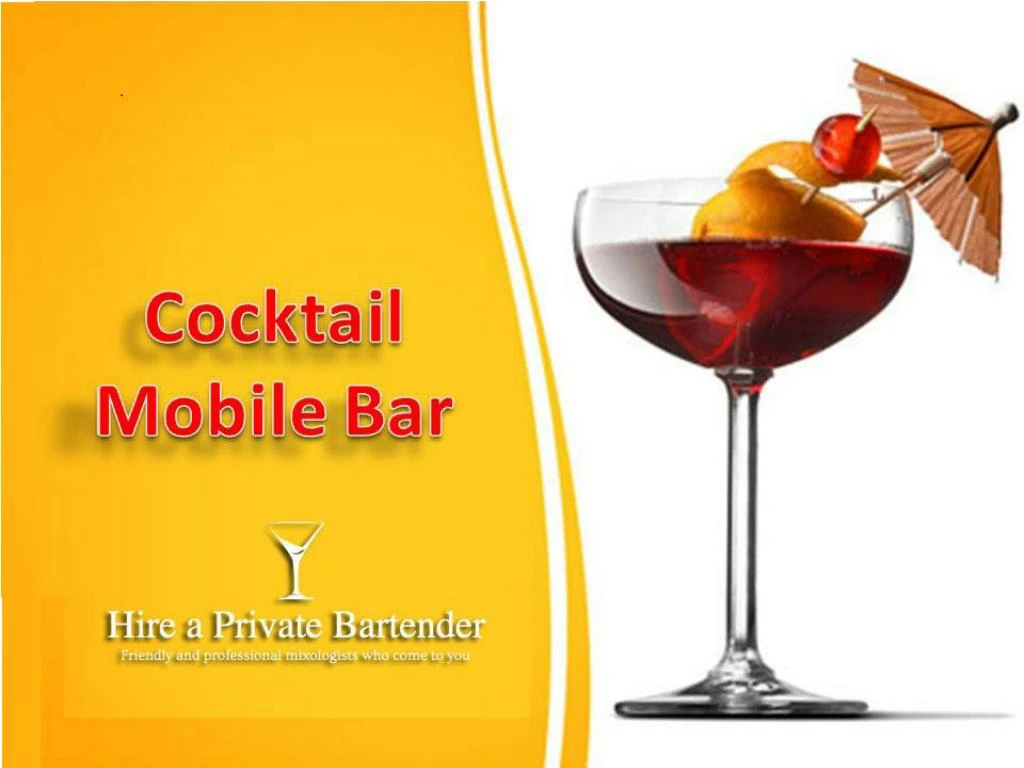 PPT - Cocktail Mobile Bar- We Serve At Your Place PowerPoint ...