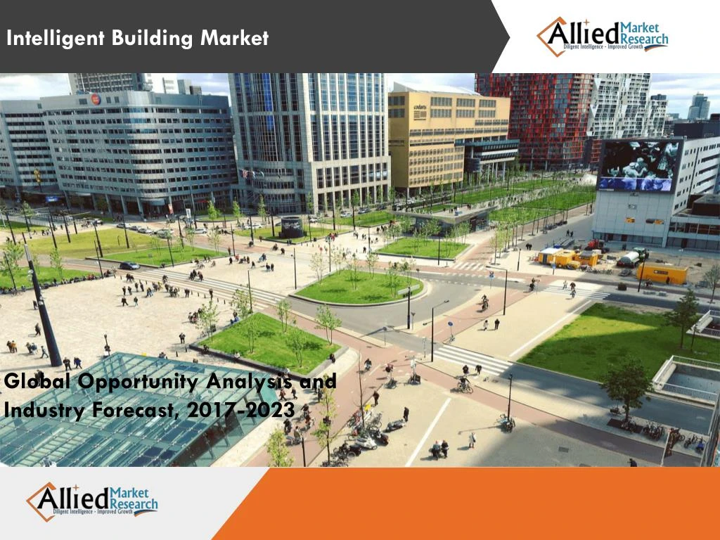 PPT - Intelligent Building Market - Rising Wave of Smart Cities ...