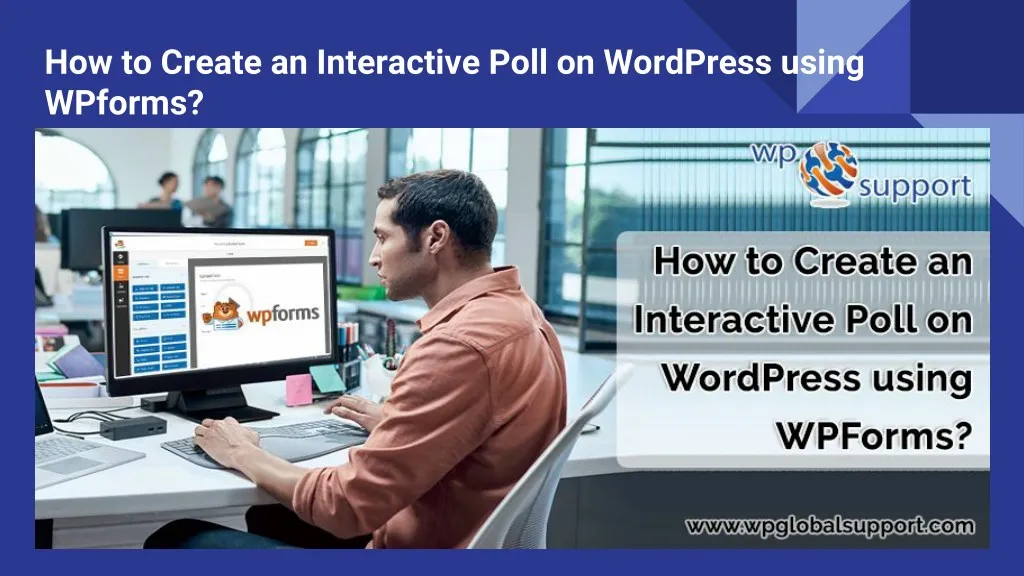 PPT - How to Create an Interactive Poll on WordPress using WPForms ...