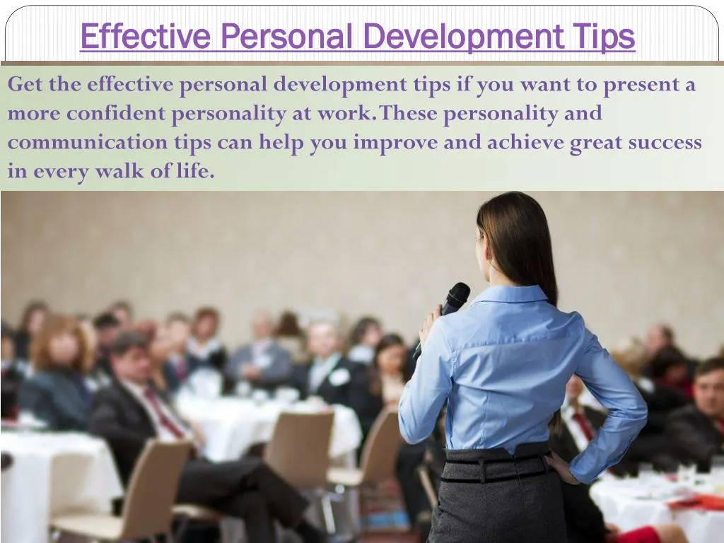 PPT - Effective Personal Development Tips PowerPoint Presentation, free ...