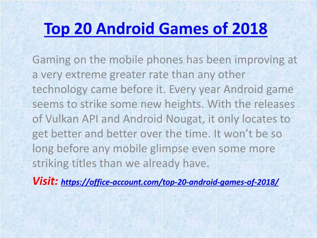 Ppt Top 20 Android Games Of 2018 Powerpoint Presentation Free Download Id7908927 7811