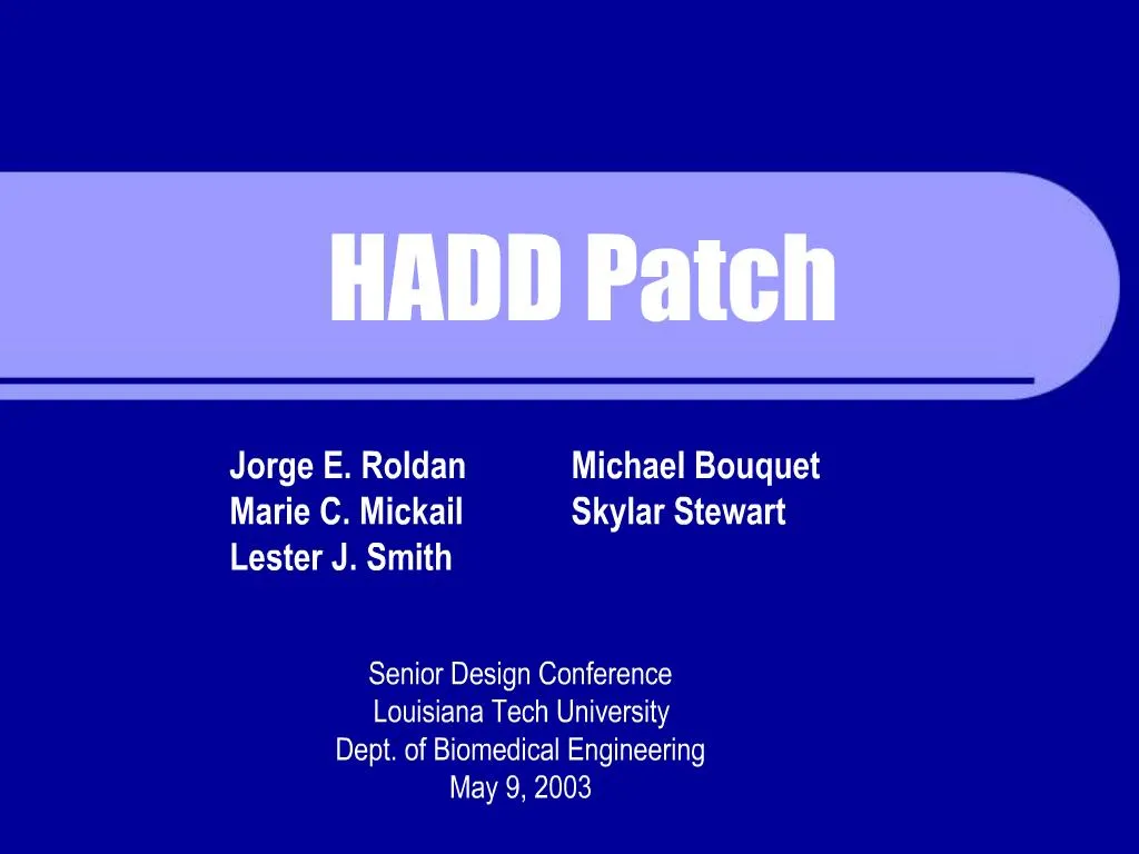 PPT - HADD Patch PowerPoint Presentation, free download - ID:791027