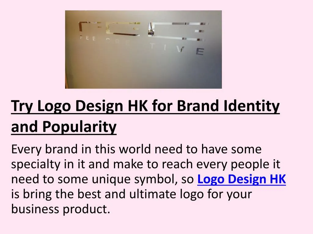 PPT - Try Logo Design HK for Brand Identity and Popularity PowerPoint ...