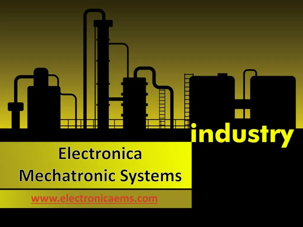 PPT - Electronica Mechatronic Systems PowerPoint Presentation, free ...