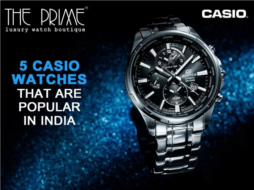 PPT - 5 Casio Watches That Are Popular in India PowerPoint Presentation ...