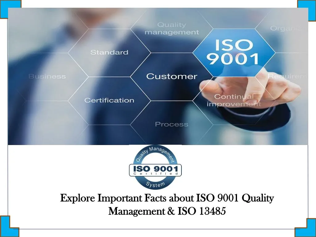 PPT - Explore Important Facts about ISO 9001 Quality Management & ISO ...