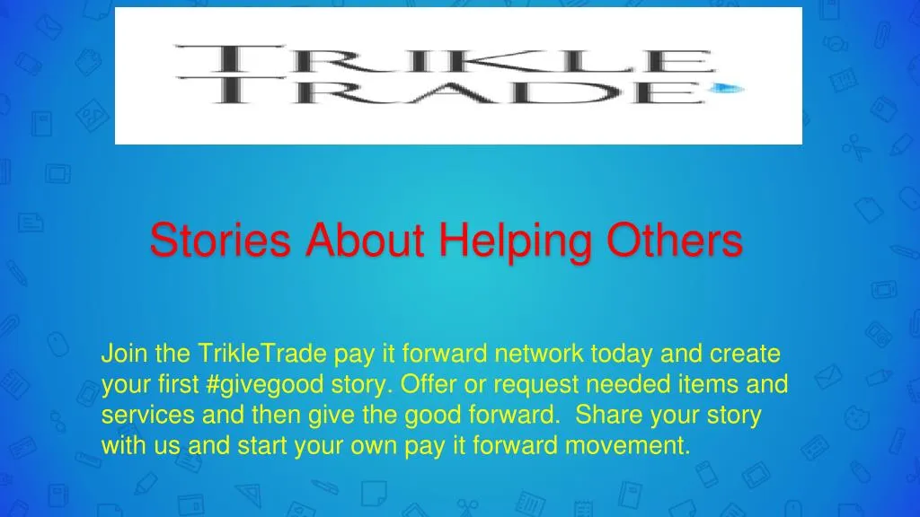 PPT - Stories About Helping Others PowerPoint Presentation, free ...