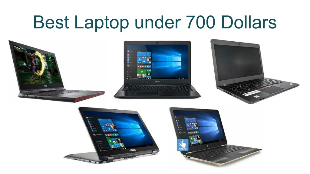 PPT - Top Recommended Laptops under $700 PowerPoint Presentation, free ...