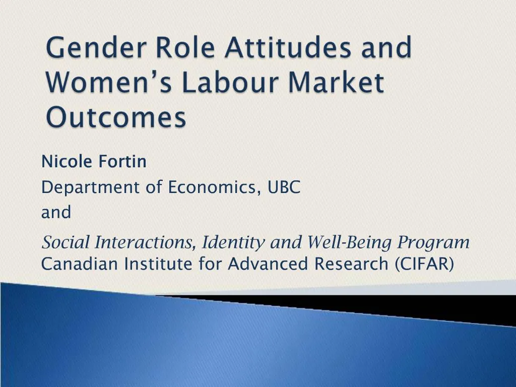 PPT - Gender Role Attitudes and Women s Labour Market Outcomes ...