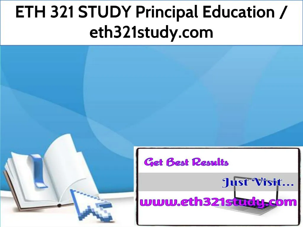 PPT - ETH 321 STUDY Principal Education / eth321study.com PowerPoint ...