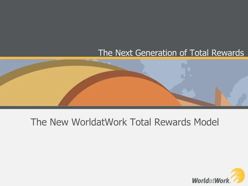 PPT - The New WorldatWork Total Rewards Model PowerPoint Presentation ...