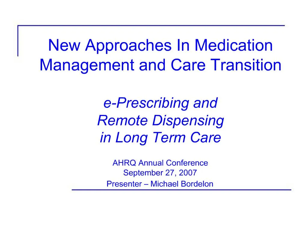 PPT - New Approaches In Medication Management and Care Transition e ...