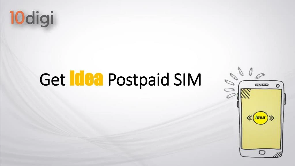 PPT - Get Idea Postpaid SIM with 10digi PowerPoint Presentation, free ...