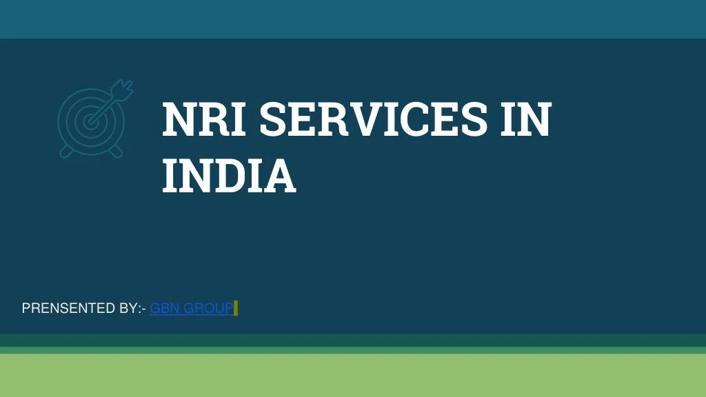 PPT - Nri /Investment Services in India PowerPoint Presentation, free ...