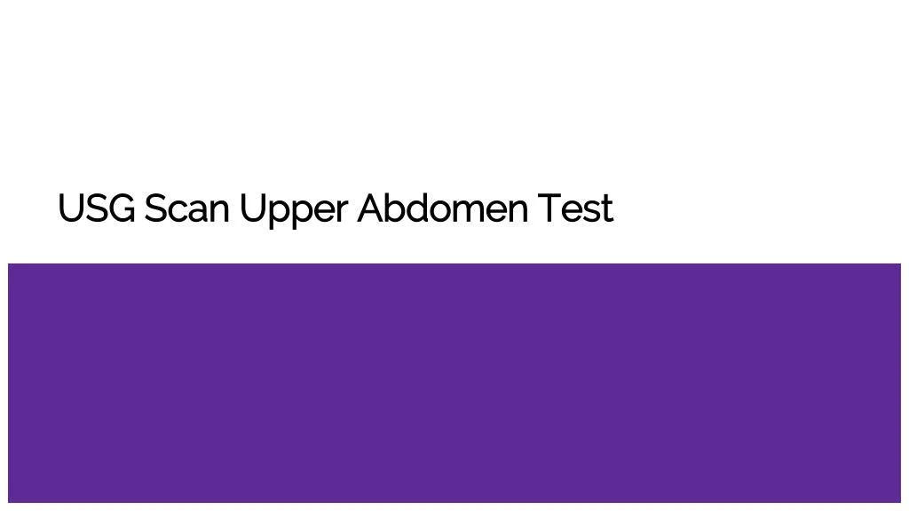 PPT - Usg scan upper abdomen test PowerPoint Presentation, free ...