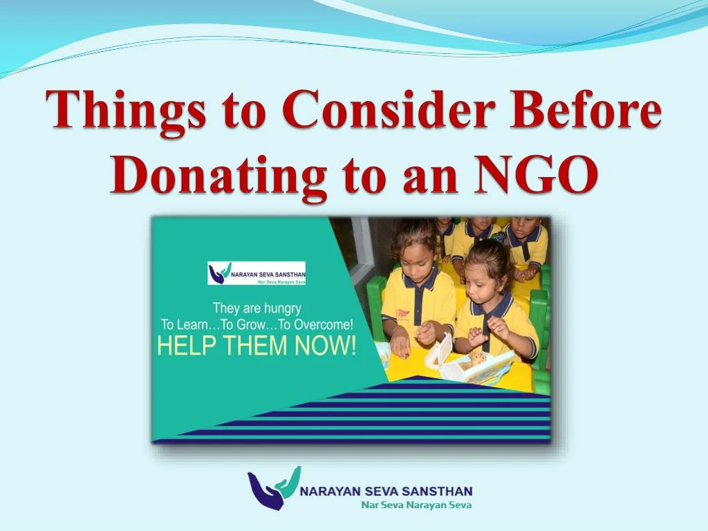 PPT - Things to Consider Before Donating to an NGO PowerPoint ...