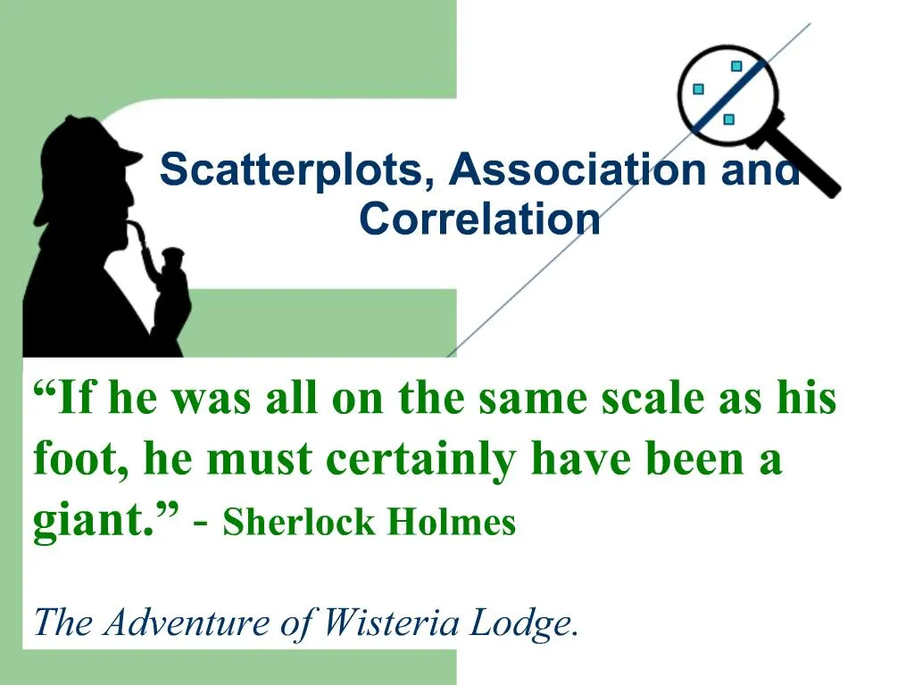 PPT - Scatterplots, Association and Correlation PowerPoint Presentation ...