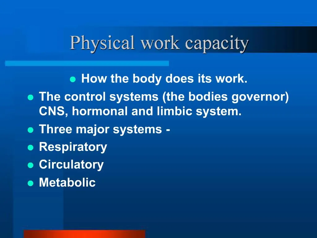 PPT - Physical work capacity PowerPoint Presentation, free download ...
