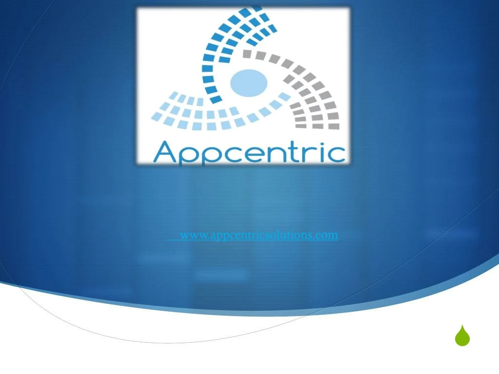 PPT - Austin Web Development | Appcentric Solutions PowerPoint ...