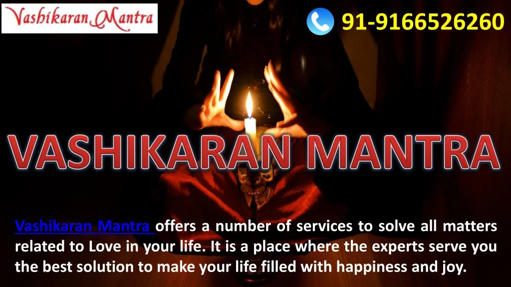 PPT - Vashikaran Mantra â€“ One Solution to all Vashikaran Services ...